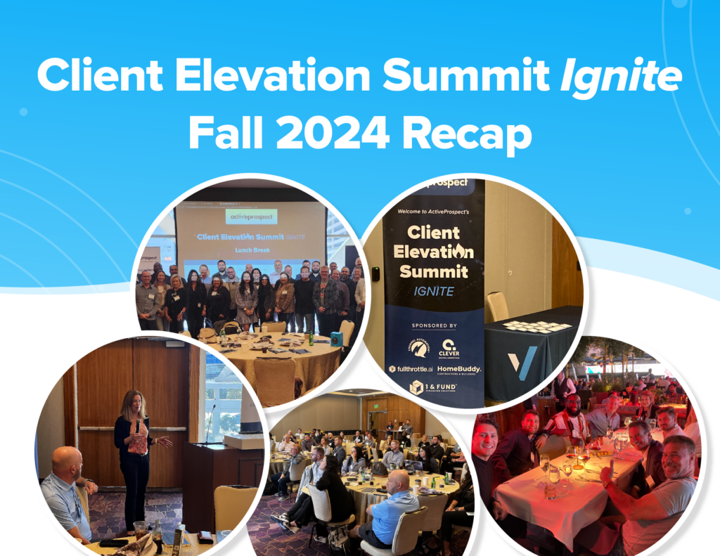 ActiveProspect’s Client Elevation Summit Ignite Fall 2024 Recap - ActiveProspect