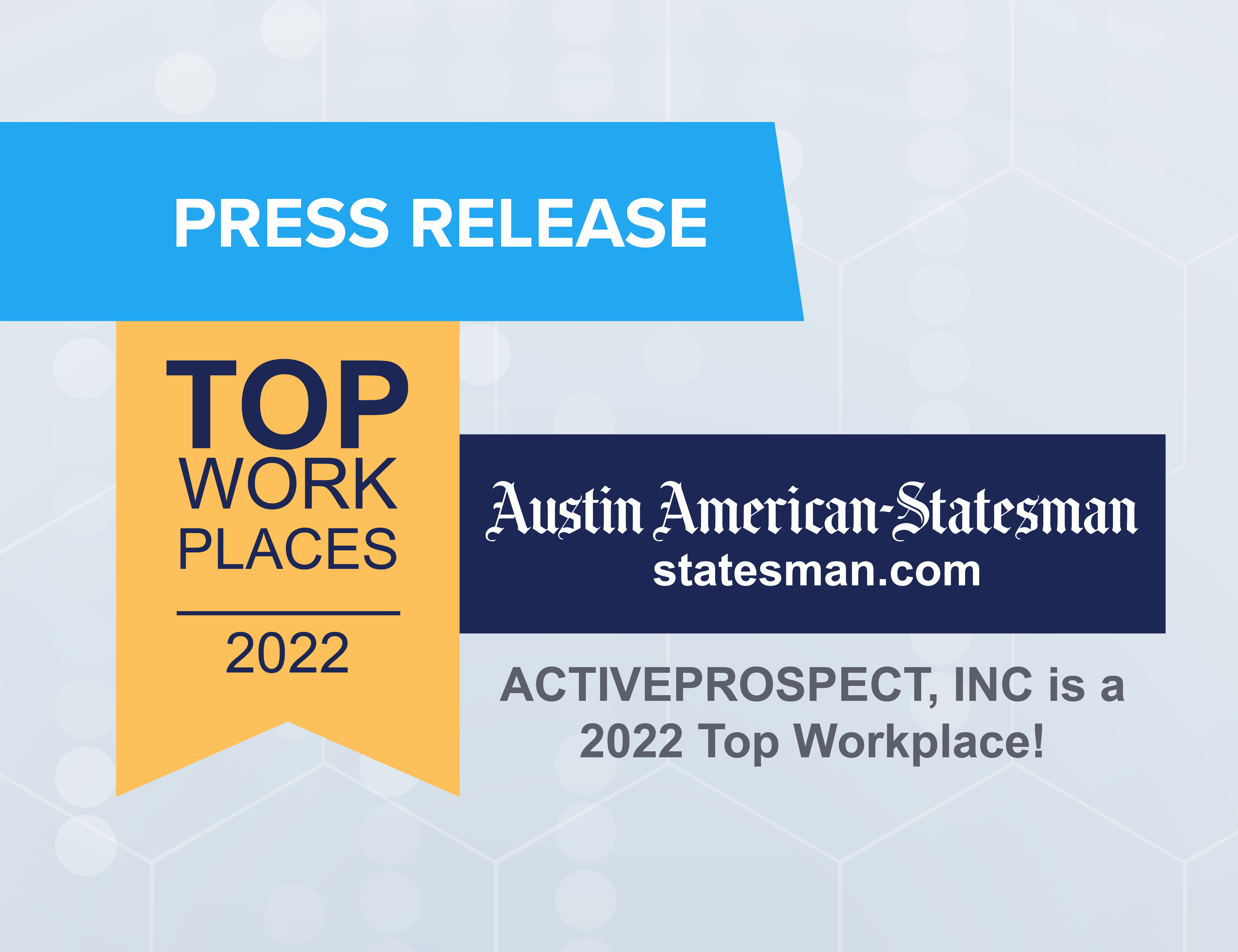 ActiveProspect Earns 2022 Top Workplaces of Greater Austin Award ...