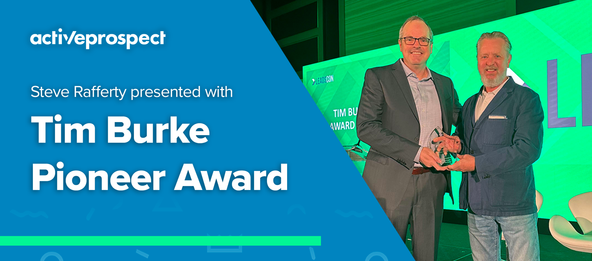 Steve Rafferty wins the 2023 Tim Burke Pioneer Award - ActiveProspect