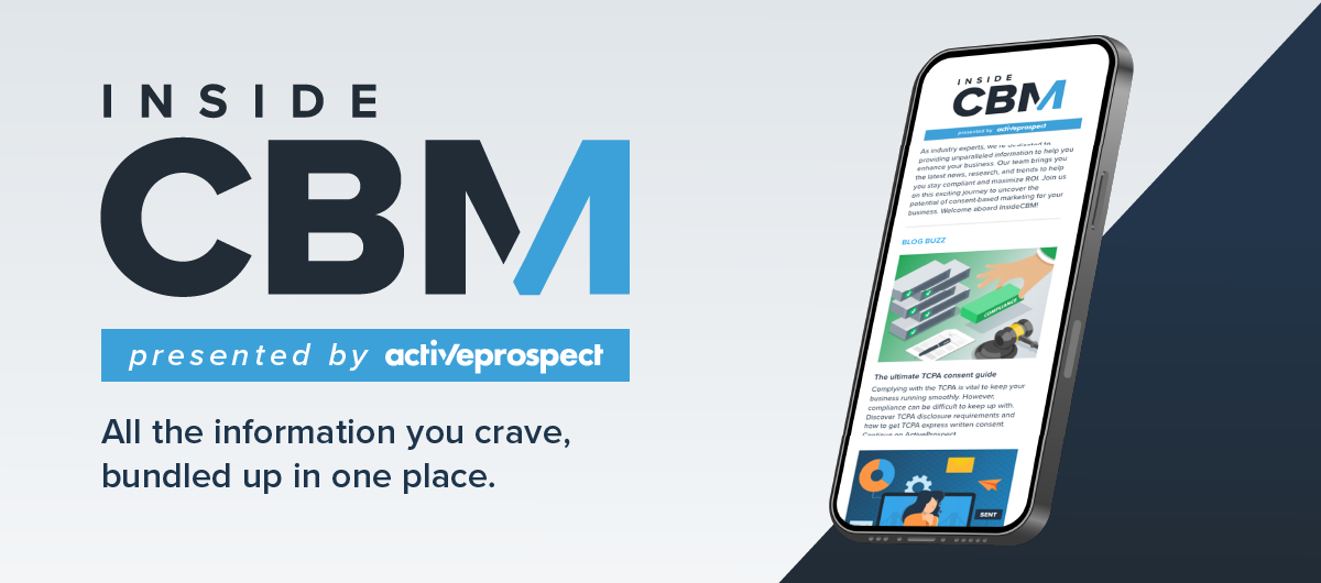 InsideCBM: Your go-to resource for consent-based marketing - ActiveProspect