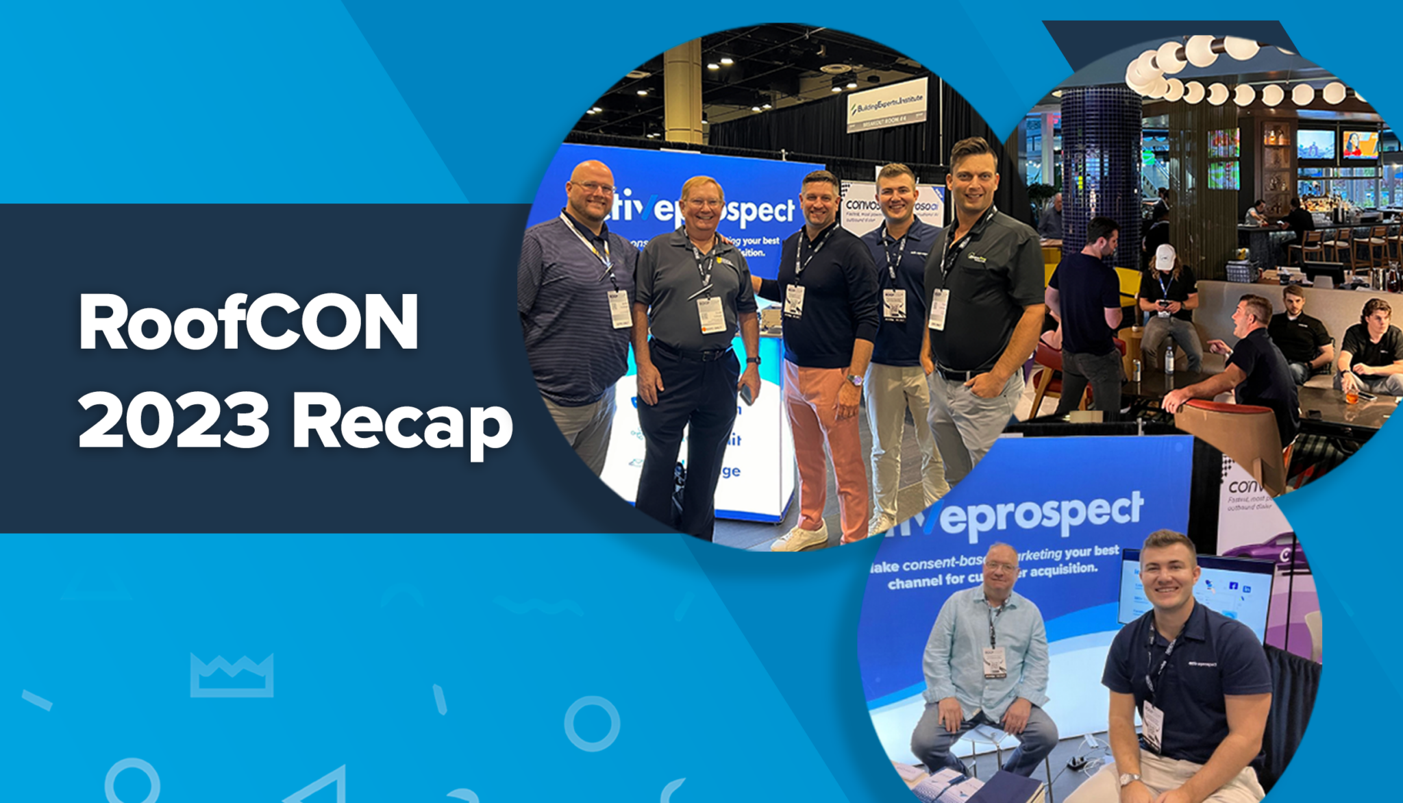 RoofCON 2023 Recap - ActiveProspect