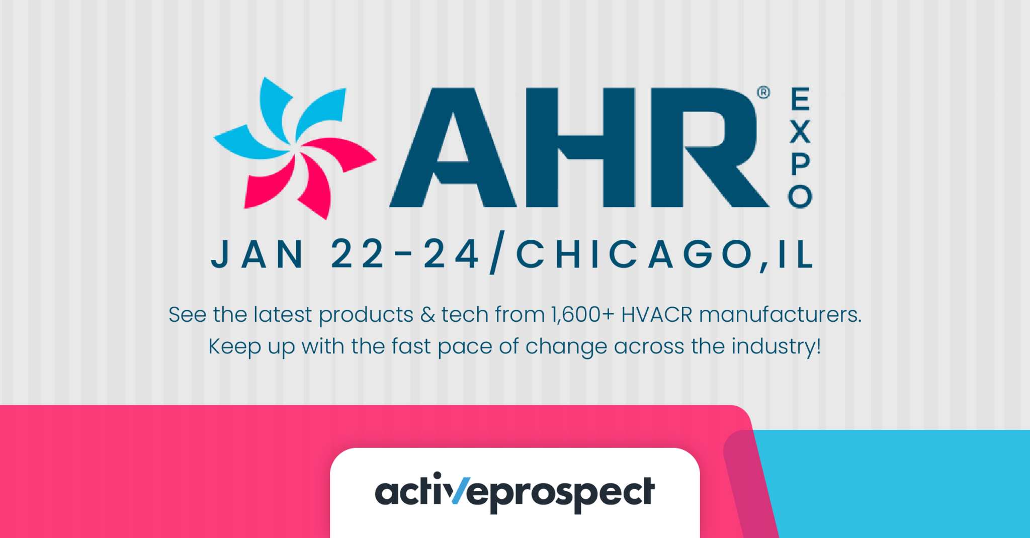 AHR Expo 2024 - ActiveProspect