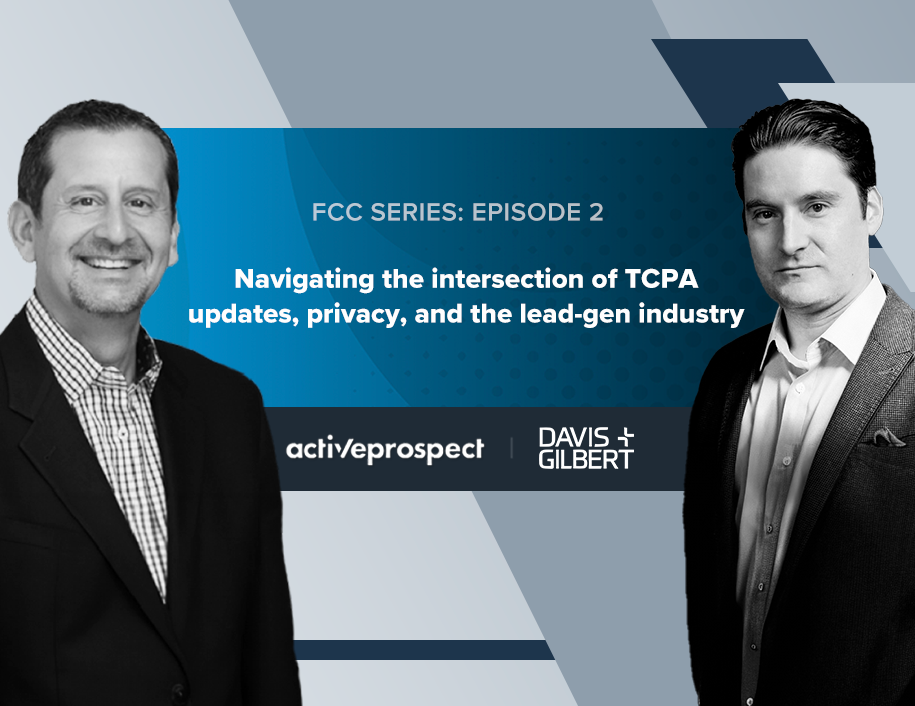 Navigating the intersection of TCPA, privacy, and lead-gen