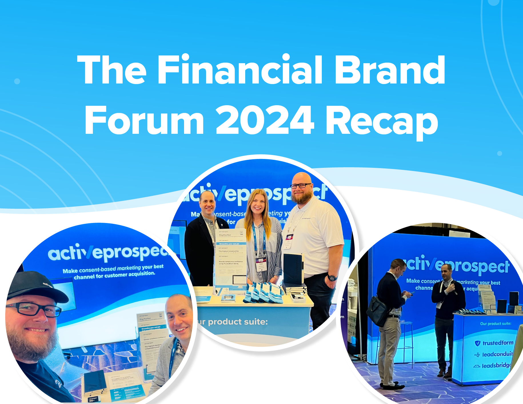 Financial Brand Forum 2024 Recap - ActiveProspect