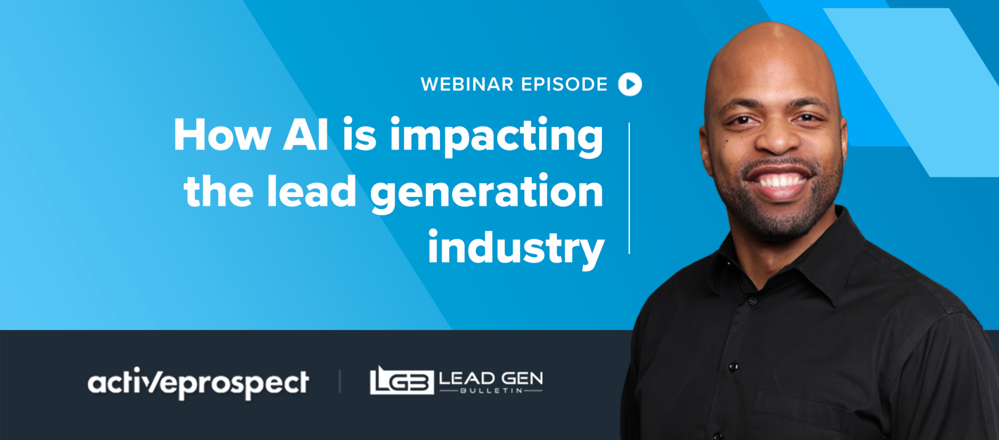 How AI is impacting the lead generation industry - ActiveProspect