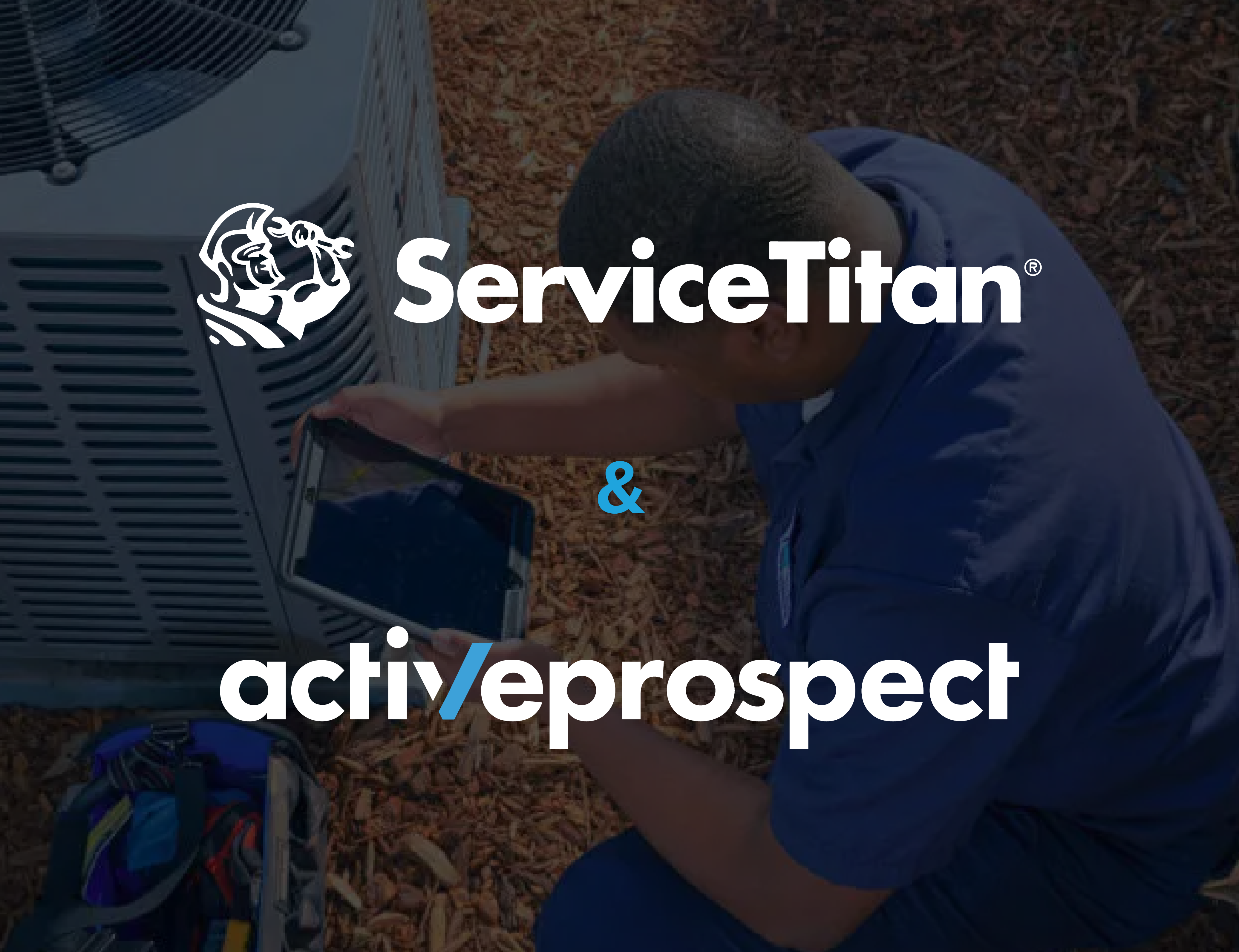 ActiveProspect is a ServiceTitan Silver technology partner - ActiveProspect