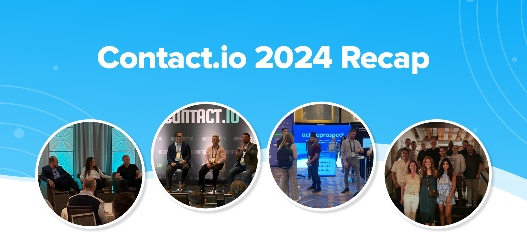 Contact.io 2024 Recap - ActiveProspect
