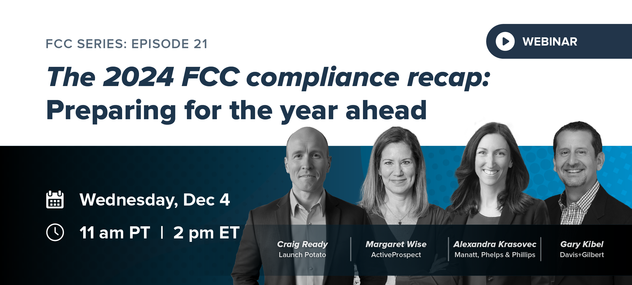 FCC SERIES: EPISODE 21 - The 2024 FCC compliance recap: Preparing for the year ahead ...
