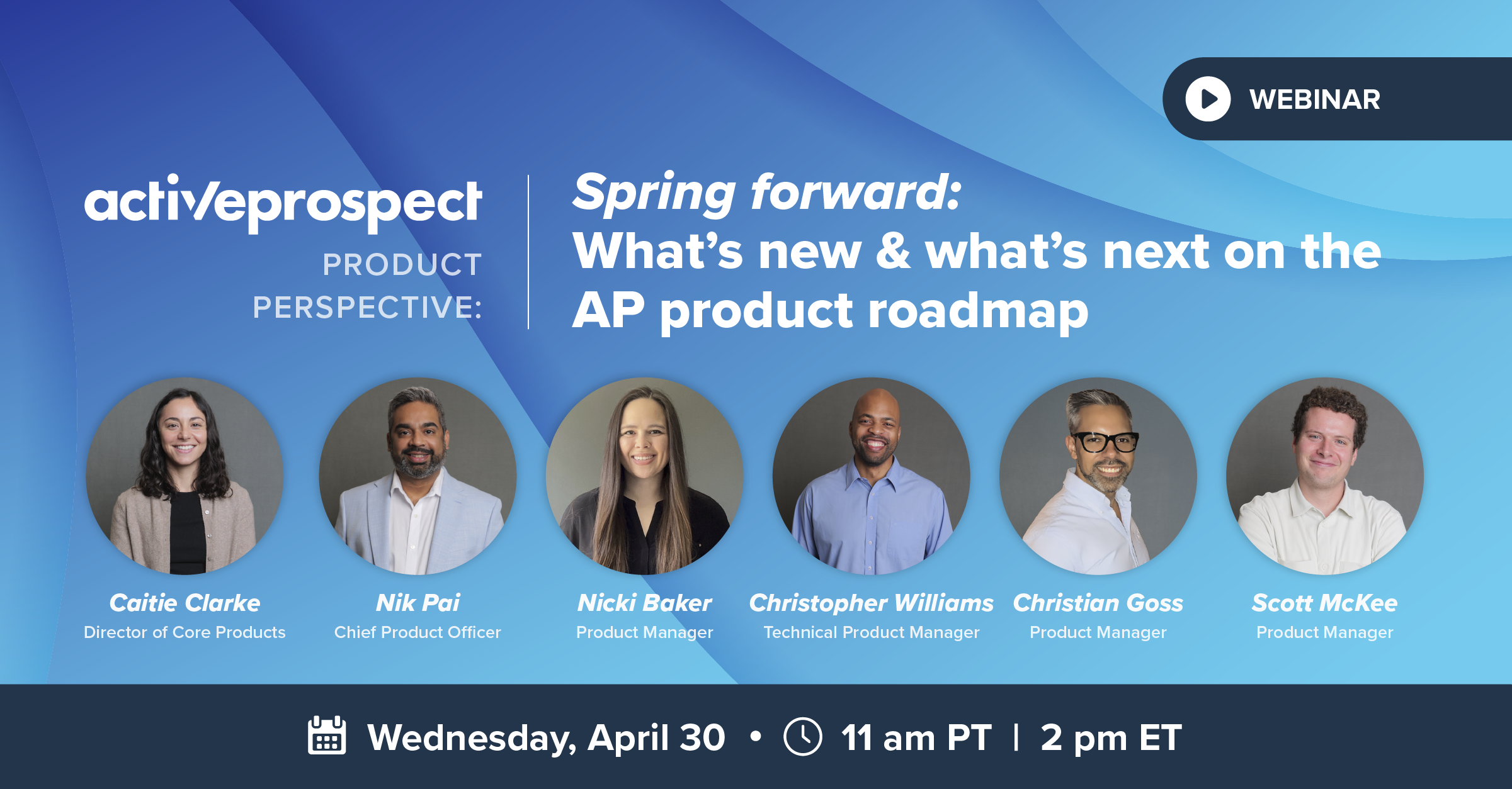 Product Perspective | Spring forward: What’s new & what’s next on the AP product roadmap ...