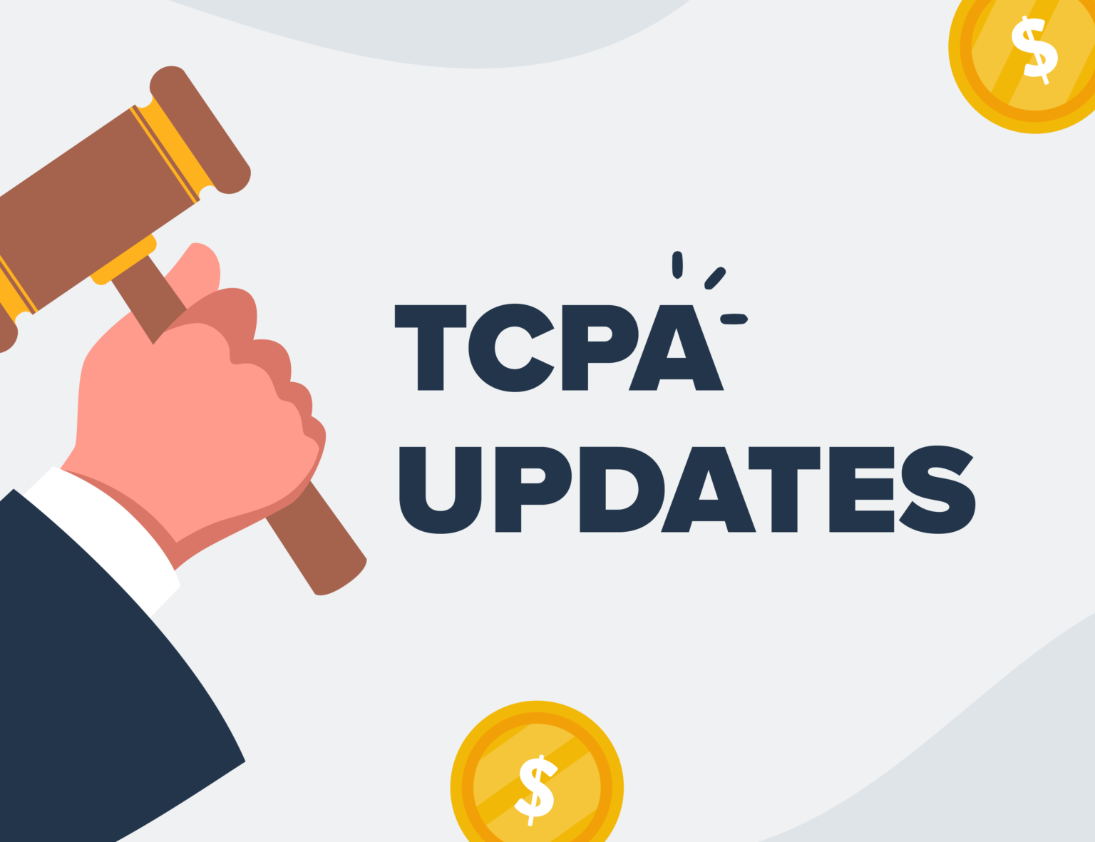 TCPA regulations: The complete guide for businesses - ActiveProspect