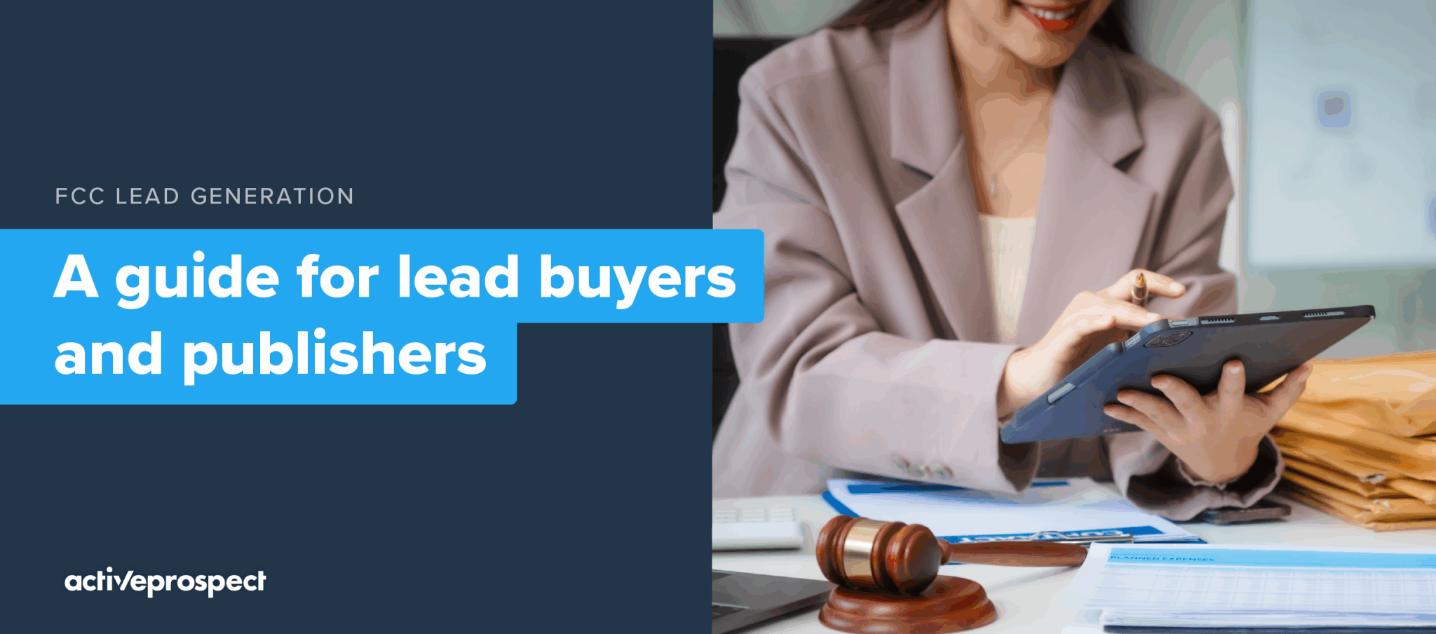 FCC lead generation ruling: A guide for lead buyers & publishers
