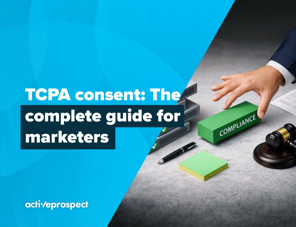 TCPA regulations: The complete guide for businesses - ActiveProspect