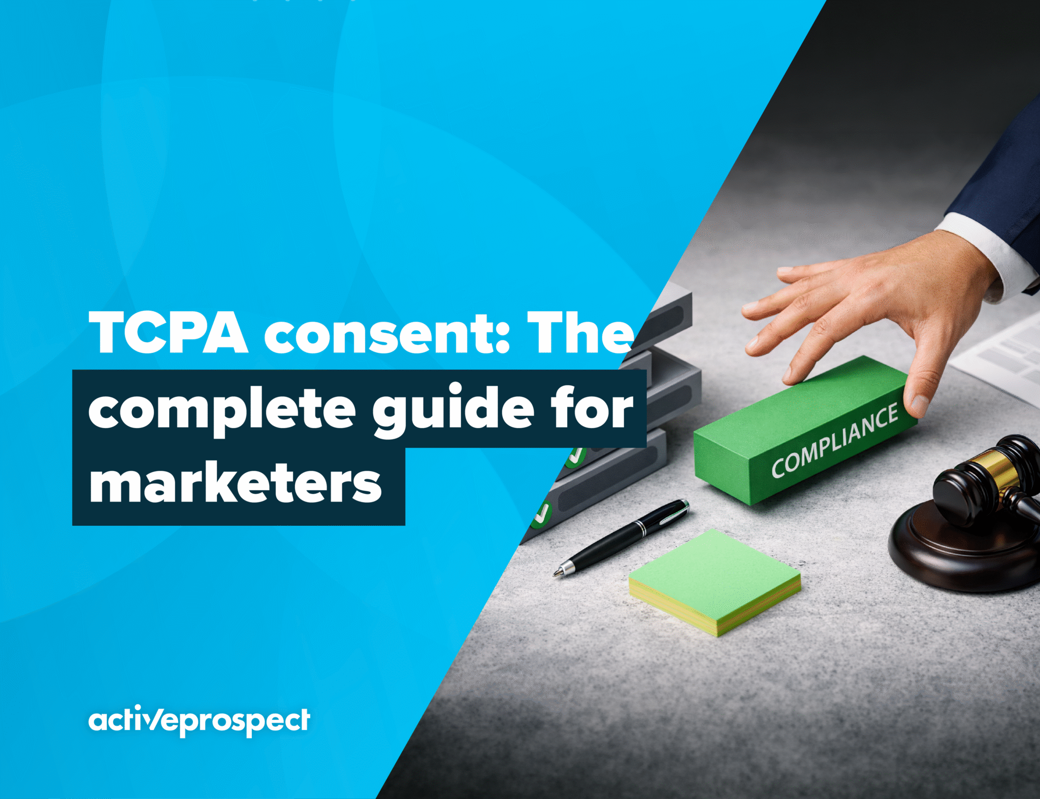TCPA regulations: The complete guide for businesses - ActiveProspect