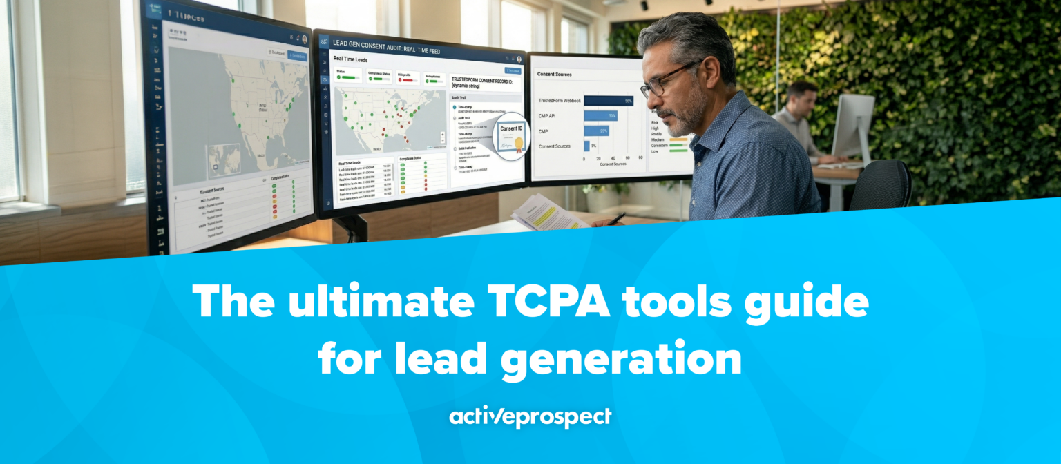 The ultimate TCPA tools guide for lead generation - ActiveProspect