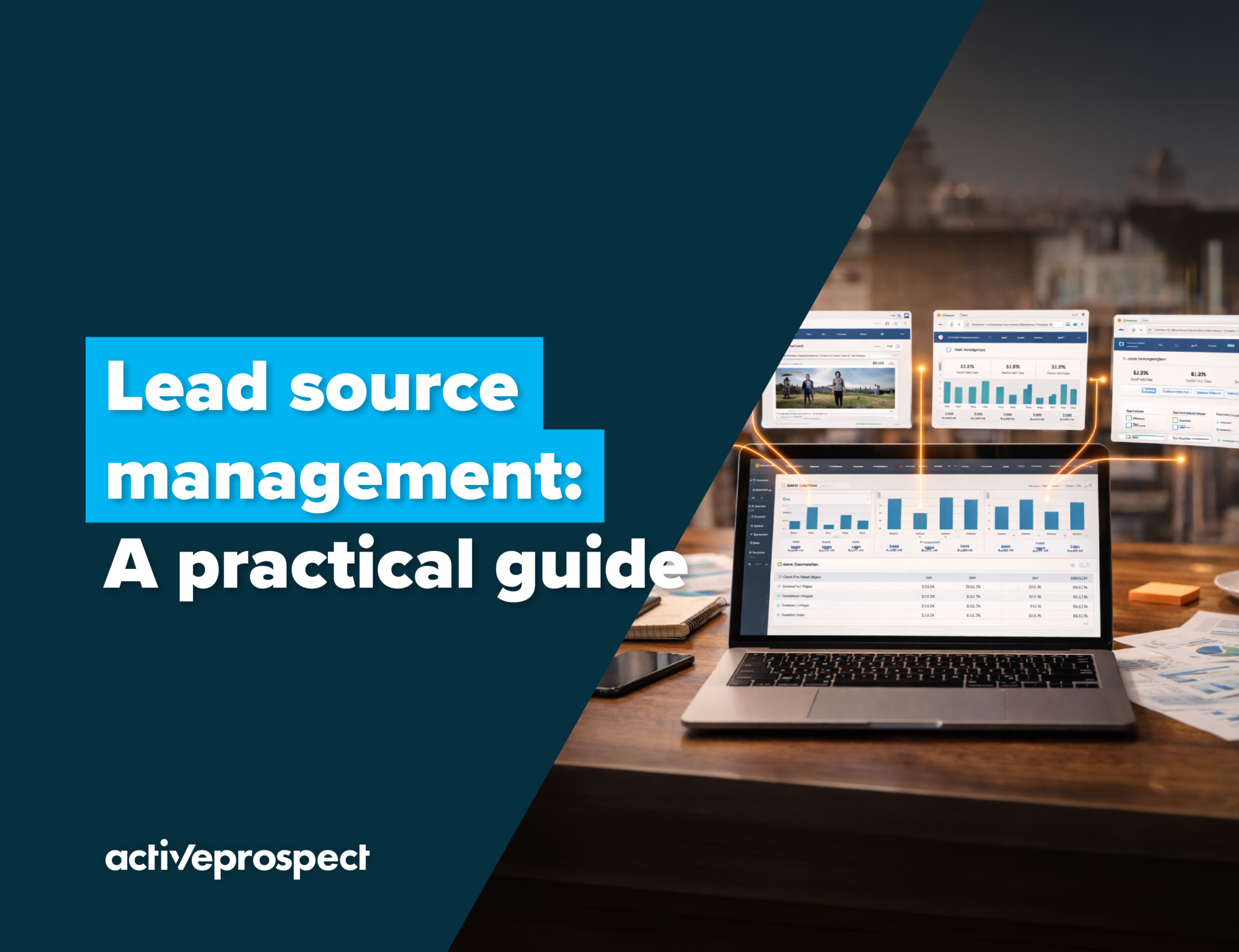 A guide to lead sources for lead acquisition - ActiveProspect